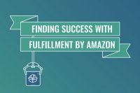 A Comprehensive Guide to Finding Success With FBA (Fulfillment by Amazon)